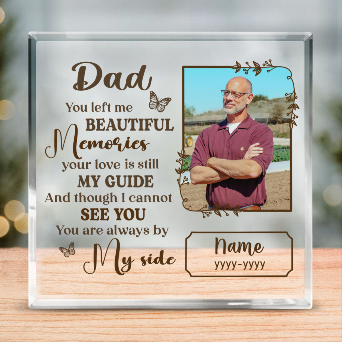 Dad You Left Me Beautiful Memories Custom Memorial Photo Acrylic Plaque, Dad Memory Gift, Gifts ...
