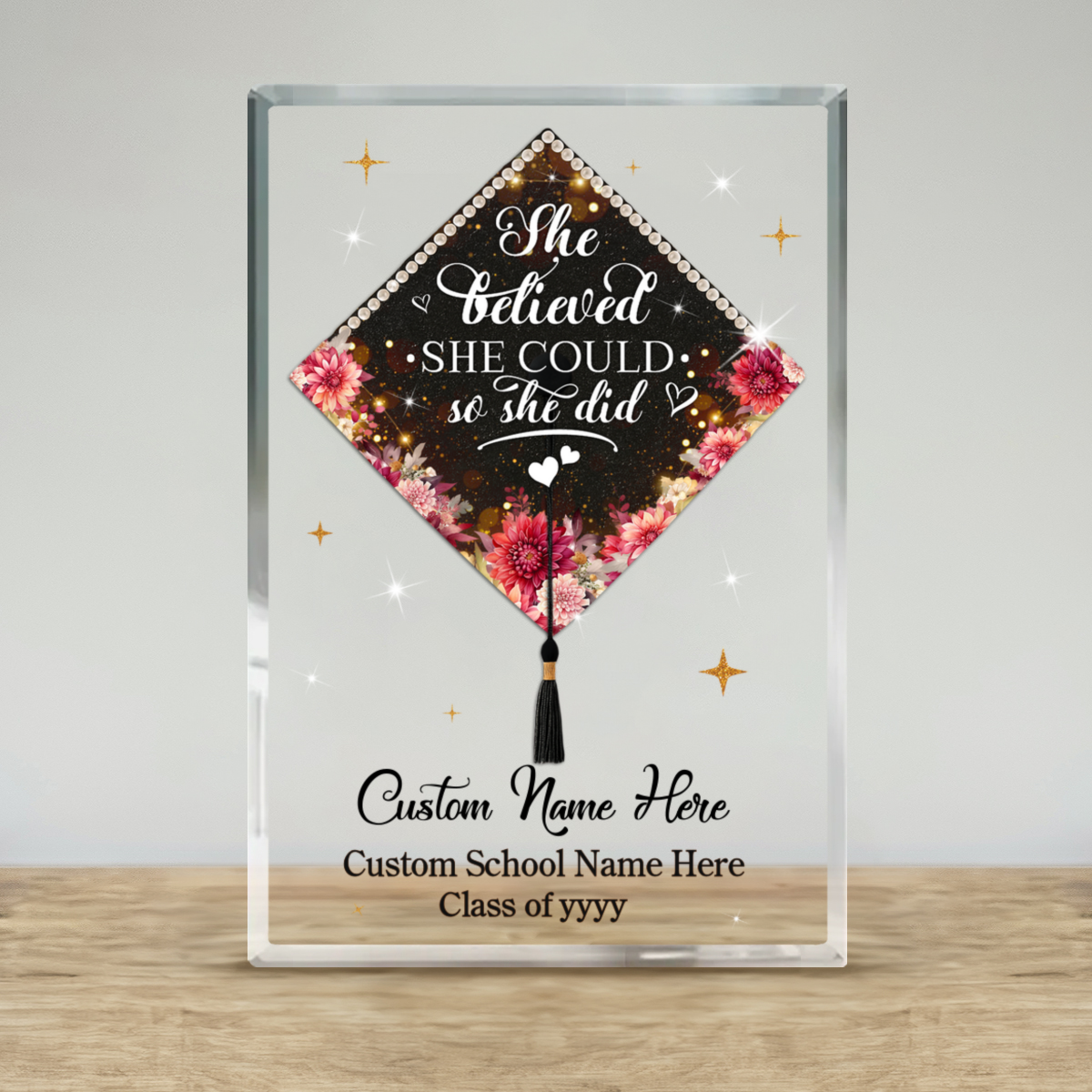 Personalized Graduation Gifts For Her, She Believed She Could So She ...